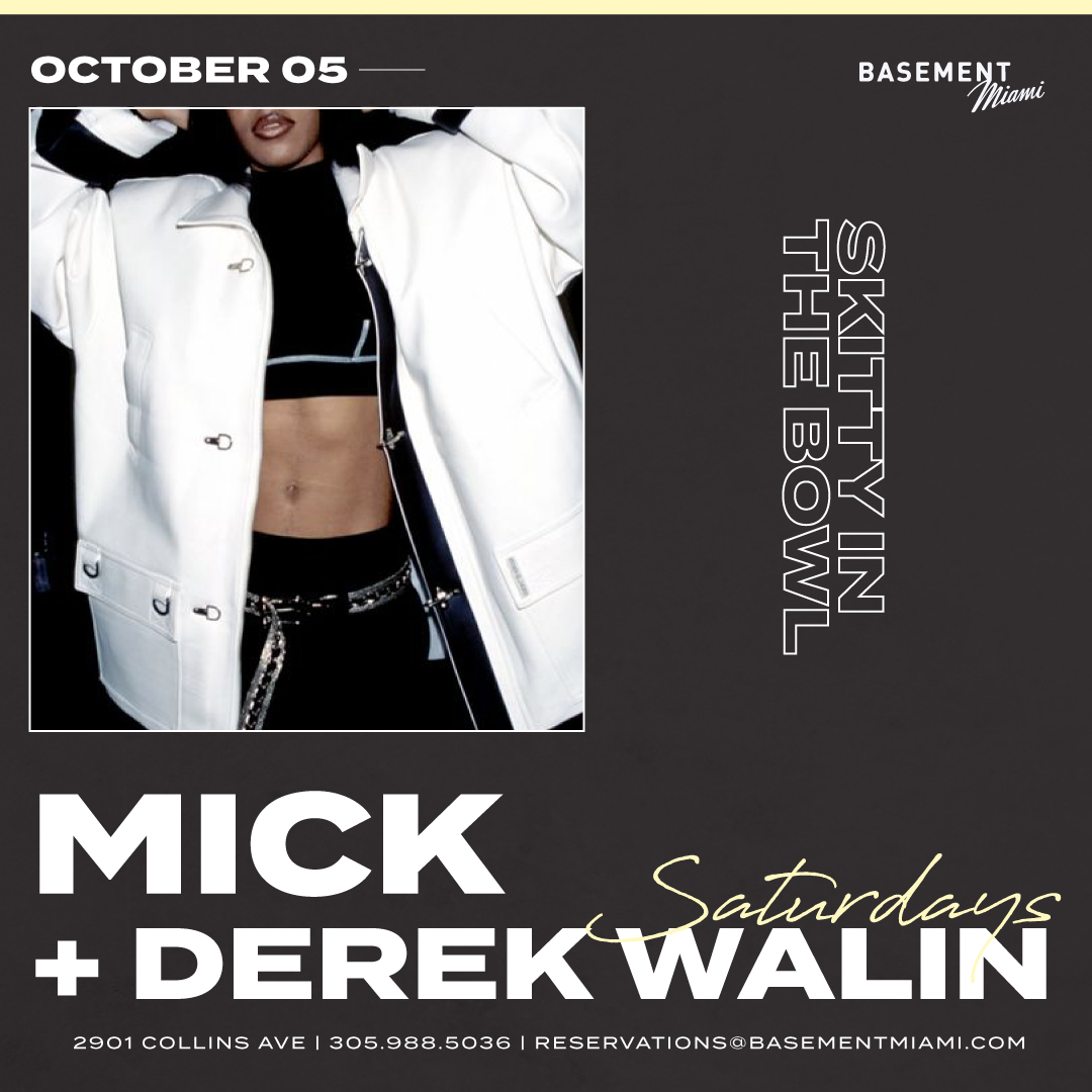 10.05 // Mick + Derek Walin // Basement Miami | GO Magazine