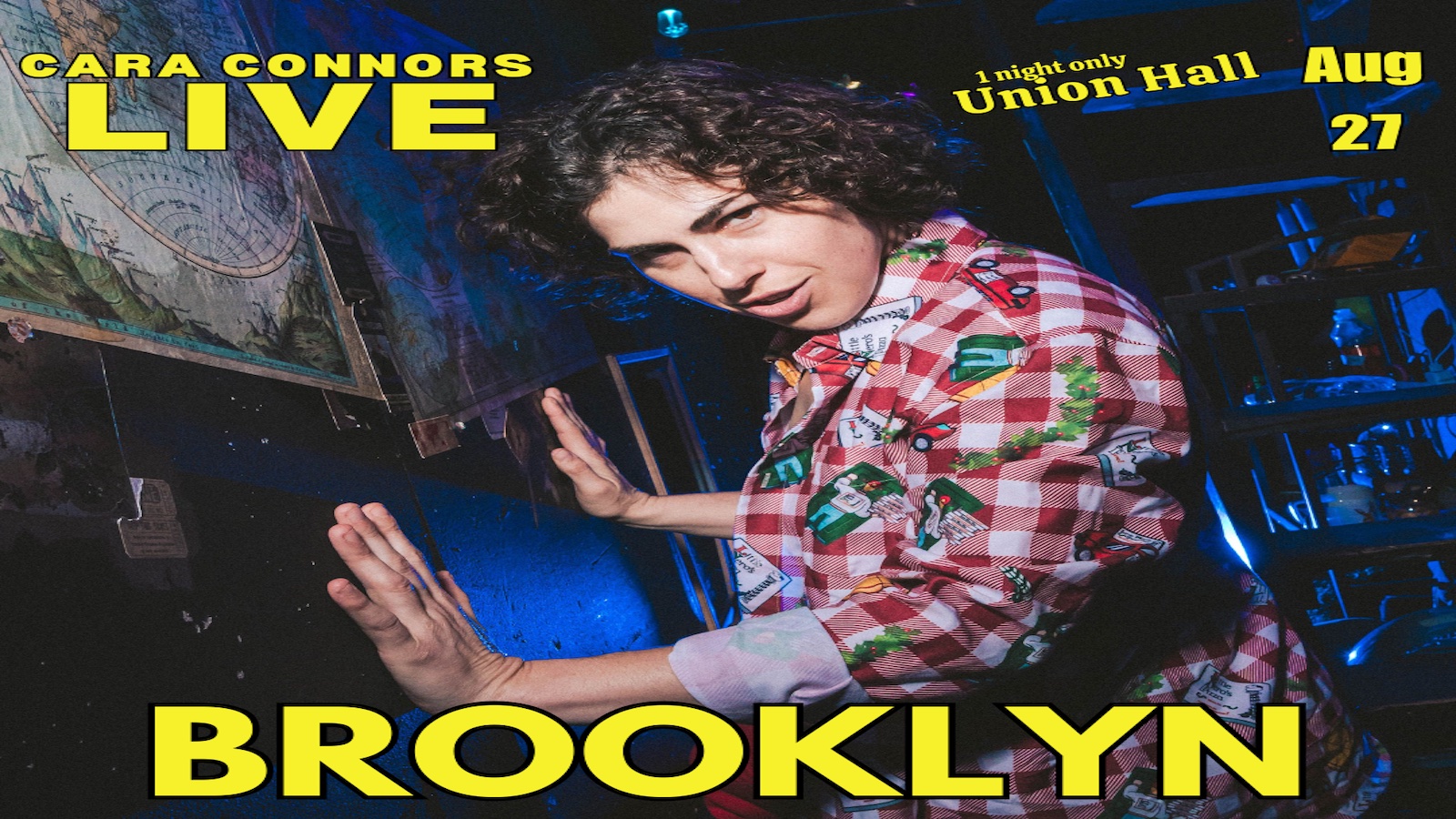 Cara Connors: Born to Suck! Live at Union Hall - GO Magazine