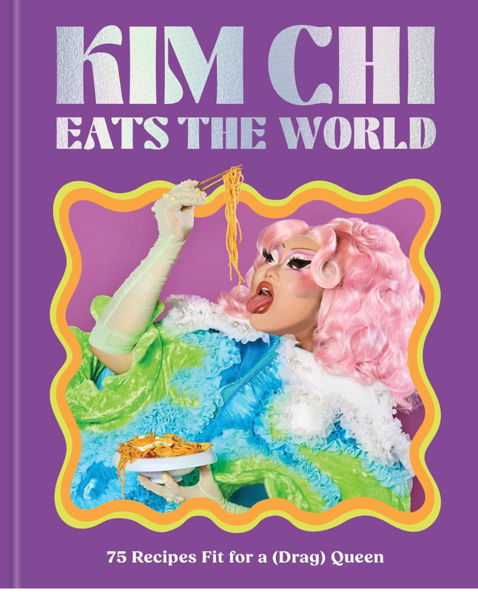 RuPaul Alum Kim Chi Releases Cookbook - 75 Recipes Fit for a (Drag ...